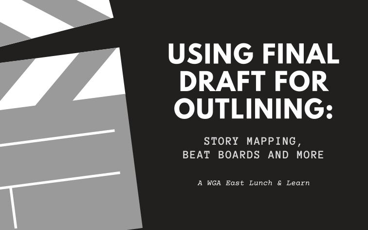 Using Final Draft for Outlining: Story Mapping, Beat Boards and more ...