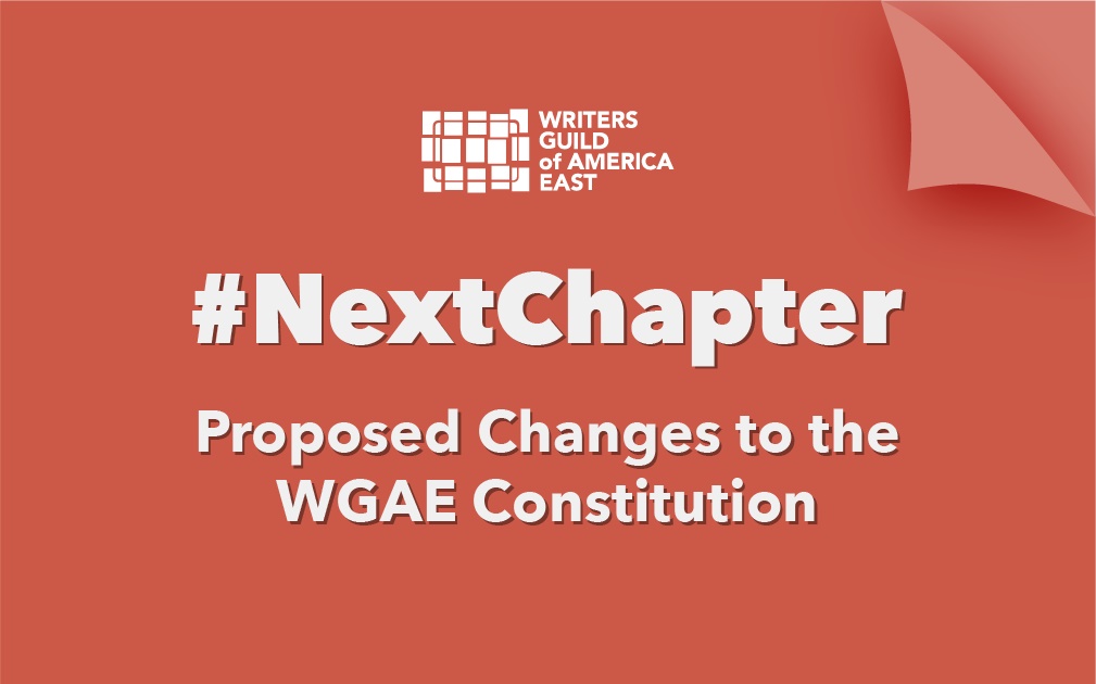 WGAE Members Unite and Approve Constitutional Changes, Union Moves ...