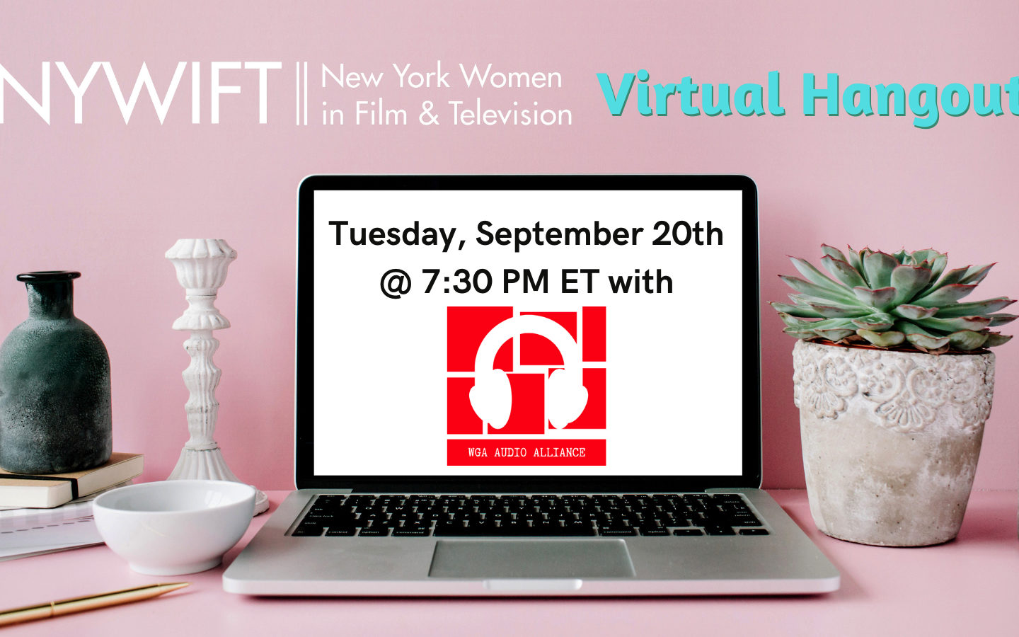 NYWIFT Virtual Hangout with WGAE Audio Alliance | Writers Guild of ...