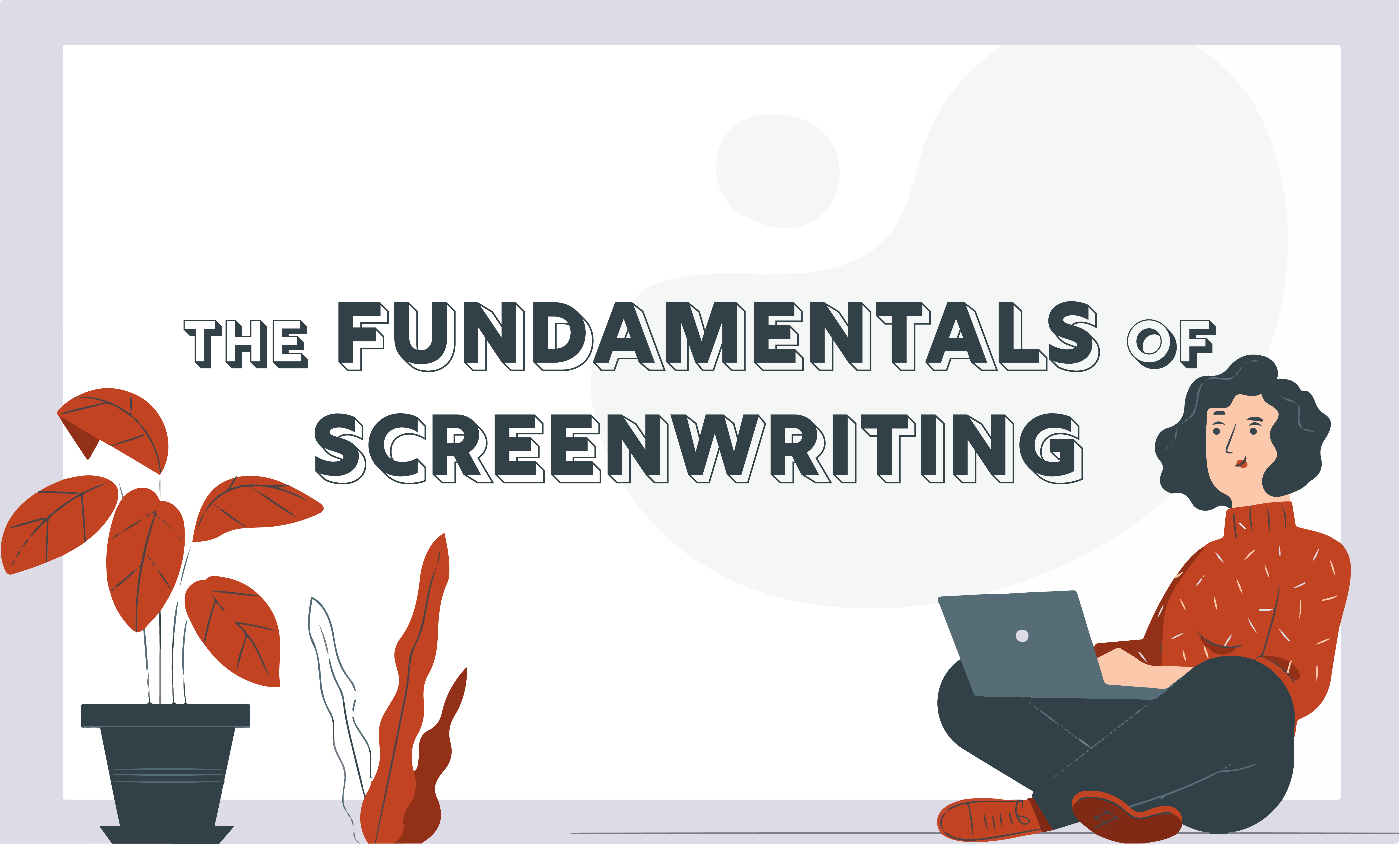 Fundamentals of Screenwriting: Get Personal With Your Writing | Writers ...